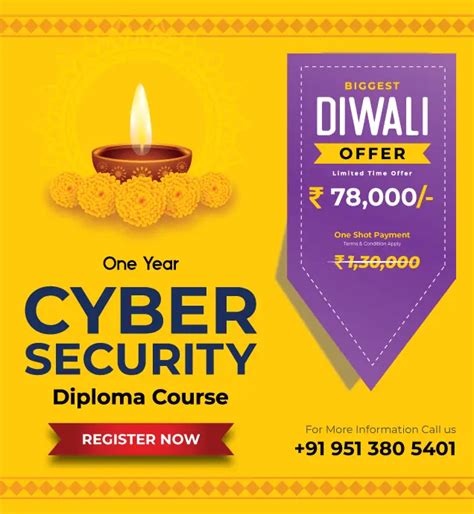 Diwali Cyber Sale Enroll In Our 1 Year Cyber Security Diploma Course