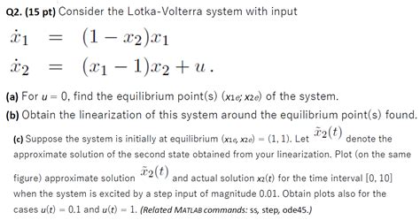 Solved Q2 15 ﻿pt ﻿consider The Lotka Volterra System With