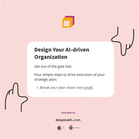 Design Your Ai Driven Organization Deepstash