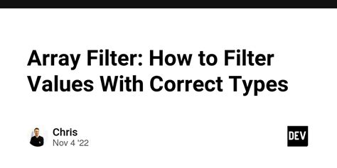 Array Filter How To Filter Values With Correct Types DEV Community