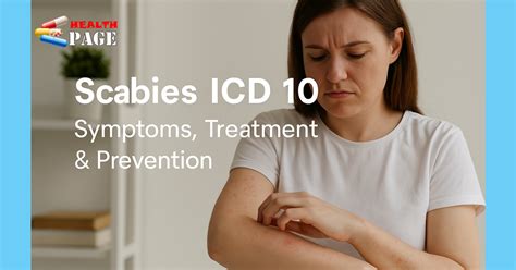 Scabies Icd 10 Codes Symptoms Treatment And Prevention Guide