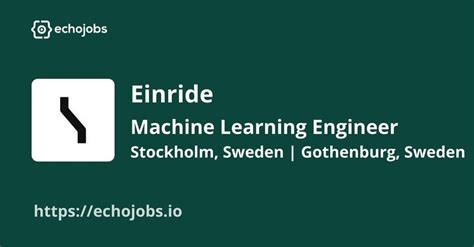 Einride Is Hiring Machine Learning Engineer Remote Hybrid Gothenburg