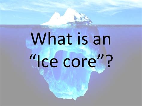 Proxy Records Ice Cores What Is A Proxy