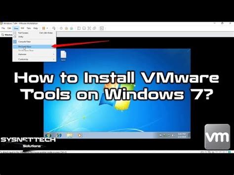 How To Install VMware Tools On Windows SYSNETTECH Solutions