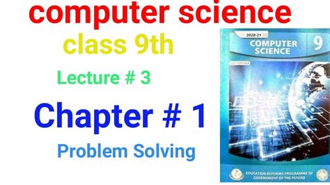 computer science class 9th chapter 1 lecture 3 youtube