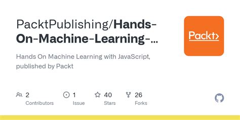 Github Packtpublishinghands On Machine Learning With Javascript Hands On Machine Learning