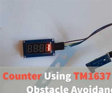 arduino counter using tm1637 led display and obstacle avoidance sensor
