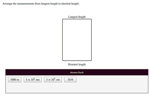 SOLVED Arrange The Measurements From Longest Length To Shortest Length Longest Length Shortest