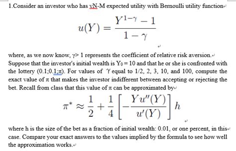 Solved 1 Consider An Investor Who Has N M Expected Utility