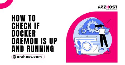 How To Check If Docker Daemon Is Up And Running