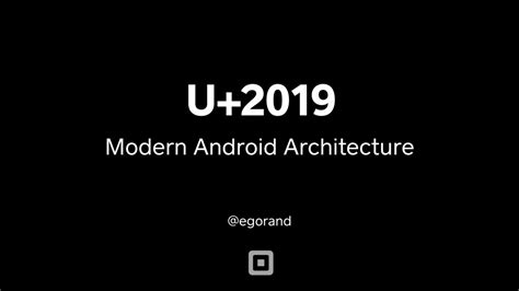 U2019 Modern Android Architecture Speaker Deck