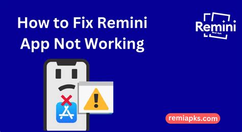 Fix Remini App Not Working