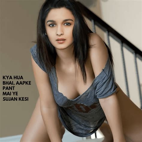 Kon Kon Alia Bhabhi Ko Aise Dekhna Chahta Hai Rindianactressx