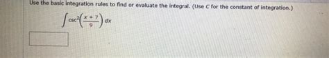 solved use the basic integration rules to find or evaluate