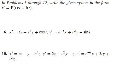 Solved In Problems 3 Through 12 Write The Given System In Chegg Com