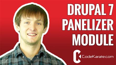 Drupal 7 Panelizer Module Daily Dose Of Drupal Episode 160 Youtube