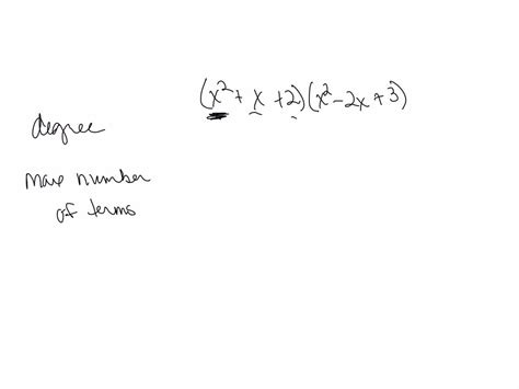 Multiplying A Trinomial By A Trinomial Follows The Same Steps As