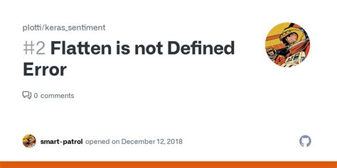 Flatten Is Not Defined Error · Issue 2 · Plottikerassentiment · Github