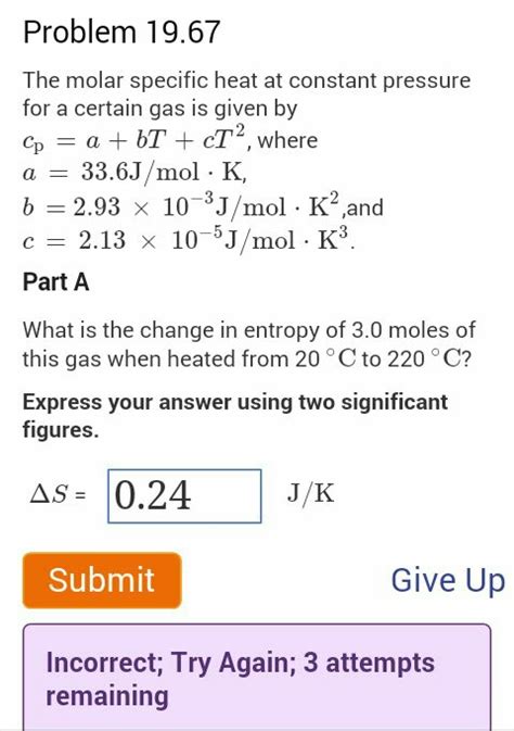 Solved The Molar Specific Heat At Constant Pressure For A