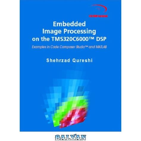 خرید و قیمت دانلود کتاب Embedded Image Processing On The Tms320c6000
