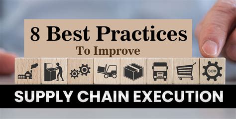 8 Best Practices To Improve Supply Chain Execution