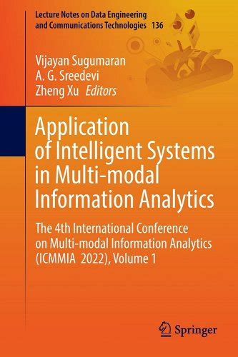 Application Of Intelligent Systems In Multi Modal Information Analytics The 4th International