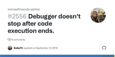 debugger doesn t stop after code execution ends · issue 2556 · microsoft vscode python · github