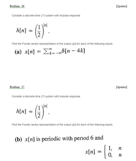solved consider the discrete time lti system with impulse