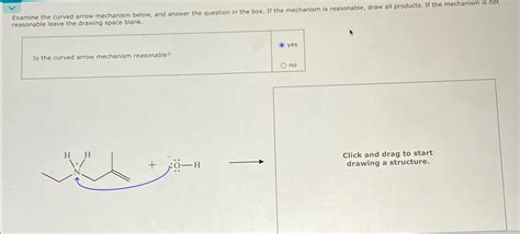 Solved Examine The Curved Arrow Mechanism Below And Answer Chegg