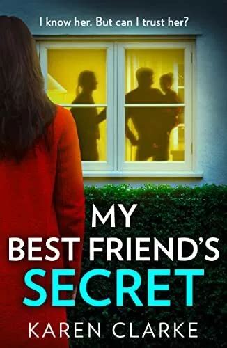 My Best Friend S Secret A New Thrillin Par Clarke Karen Paperback
