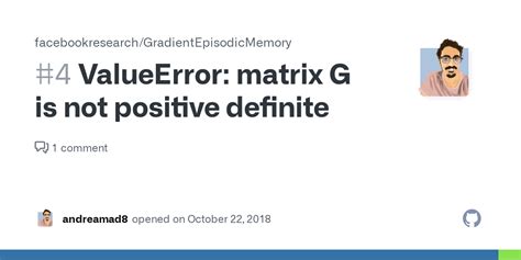 Valueerror Matrix G Is Not Positive Definite · Issue 4 · Facebookresearch