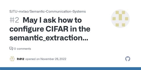 May I Ask How To Configure Cifar In The Semantic Extraction Folder To Get The Effect In The