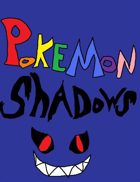 Pokemon Shadows Cover By Dazzlingmimi On Deviantart