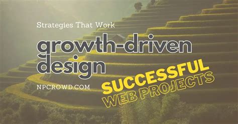 Successful Web Projects Using Growth Driven Design