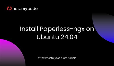 install paperless ngx on ubuntu 24 04 hostmycode