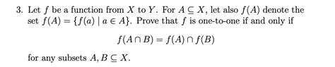solved 3 let f be a function from x to y for a⊆x let also