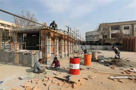 عکس‌هایی از ساخت یک بنای تاریخی در تهران