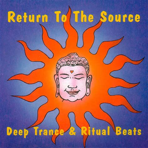 Return To The Source Deep Trance And Ritual Beats De Holy Ghost Cat