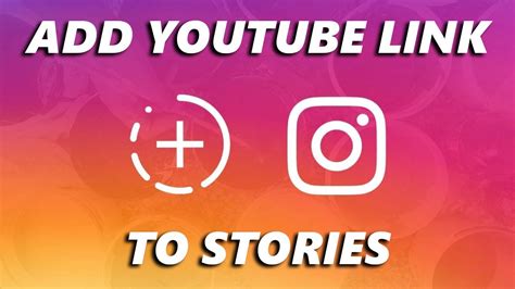 how to add clickable youtube link to instagram stories youtube