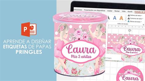 Etiquetas Papas Pringles Aprende A Dise Ar Y Personalizar Paso A Paso Con El Programa