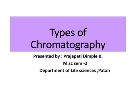 Application Of Chromatography Technique In Standardization Of Herbal Drug Pptx