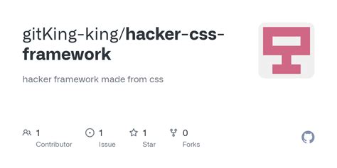 Github Gitking Kinghacker Css Framework Hacker Framework Made From Css