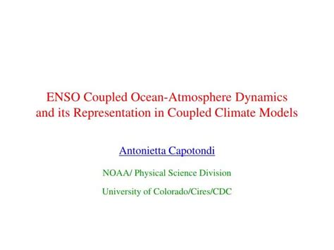 Ppt Enso Coupled Ocean Atmosphere Dynamics And Its Representation In Coupled Climate Models