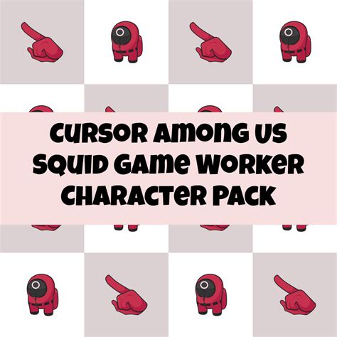 Custom Cursor Cursor Among Us Squid Game Worker Character Pack Theme Cursor Space