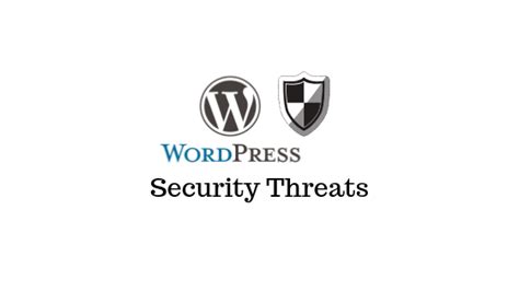 10 Common Wordpress Security Threats You Should Protect Your Wordpress Website From Learnwoo
