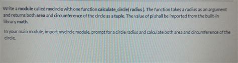 Solved Write A Module Called Mycircle With One Function