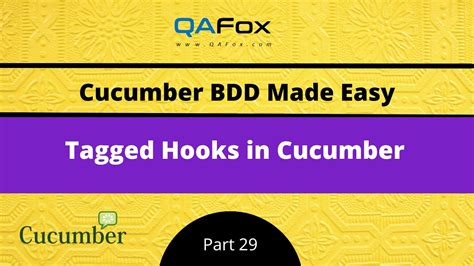 Tagged Hooks In Cucumber Cucumber Bdd Part 29 Youtube