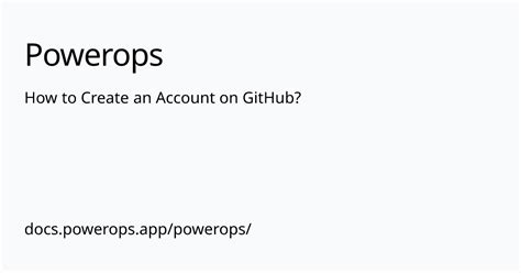 how to create an account on github powerops