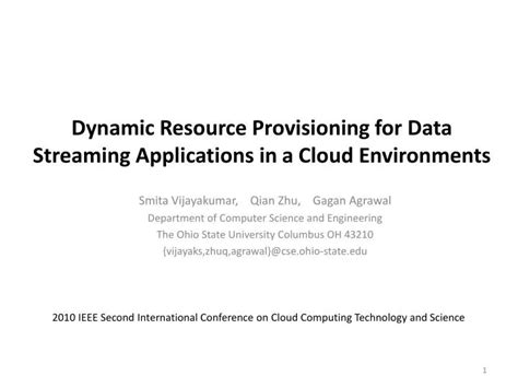 Ppt Dynamic Resource Provisioning For Data Streaming Applications In A Cloud Environments