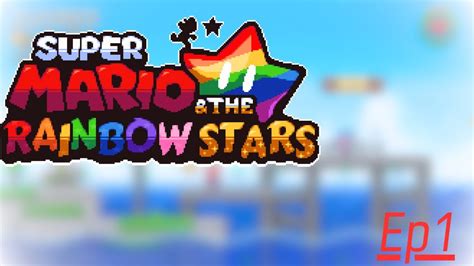Super Mario And The Rainbow Stars Episode 1 Youtube